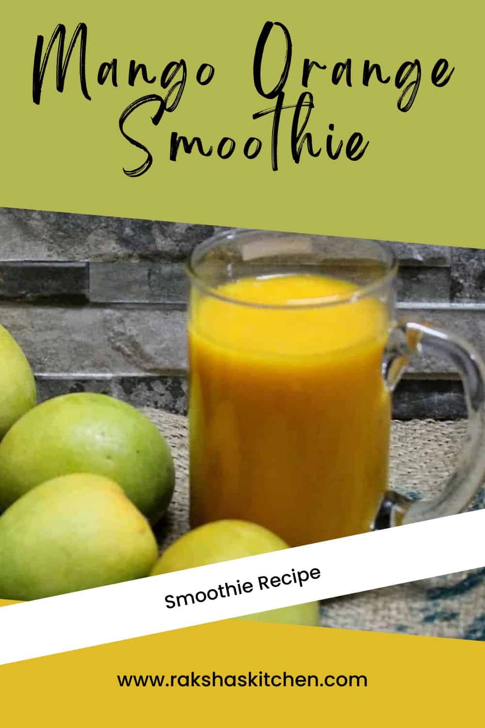 Mango Orange Smoothie - Raksha's Kitchen