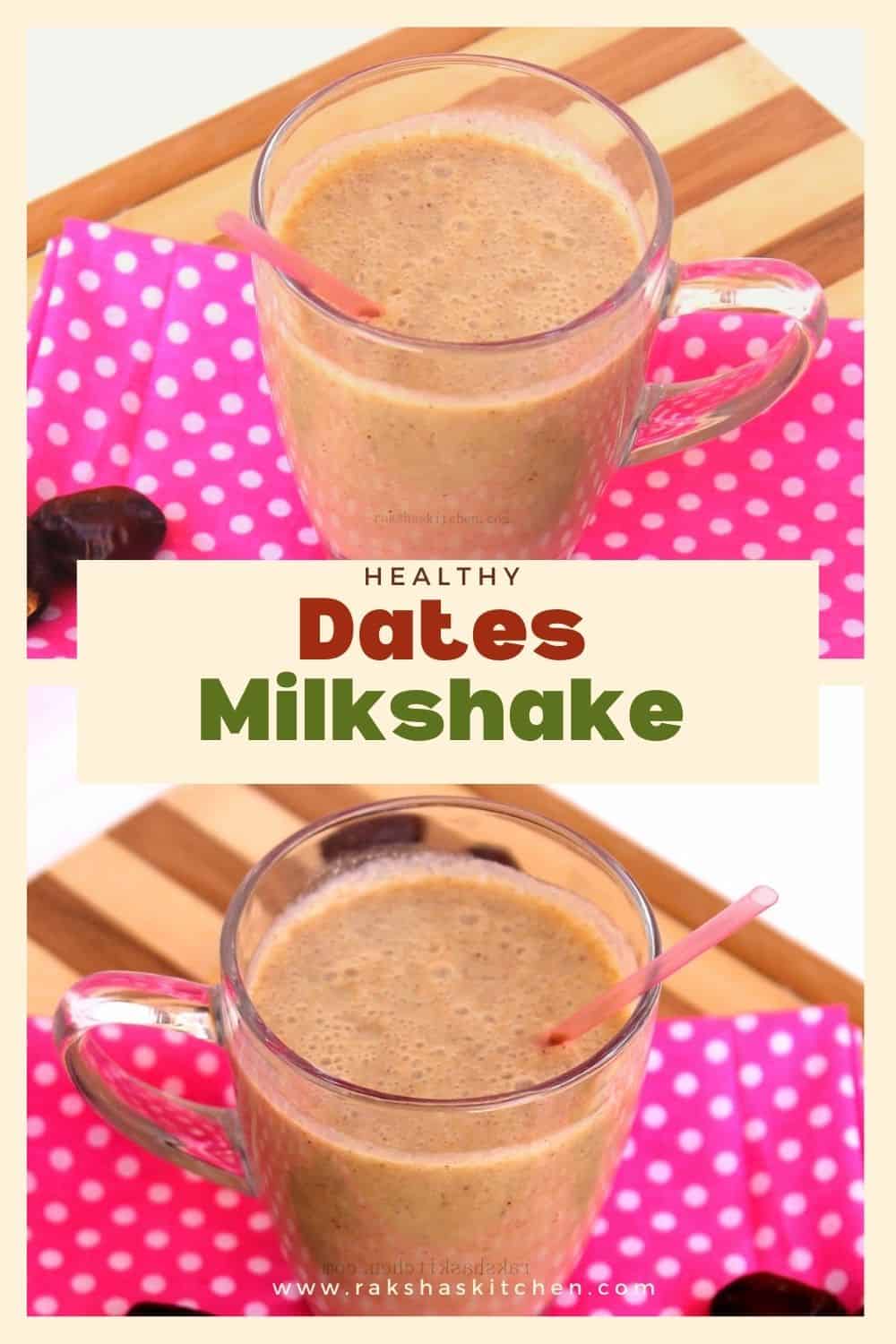 Dates Milkshake | Dates Shake - Raksha's Kitchen