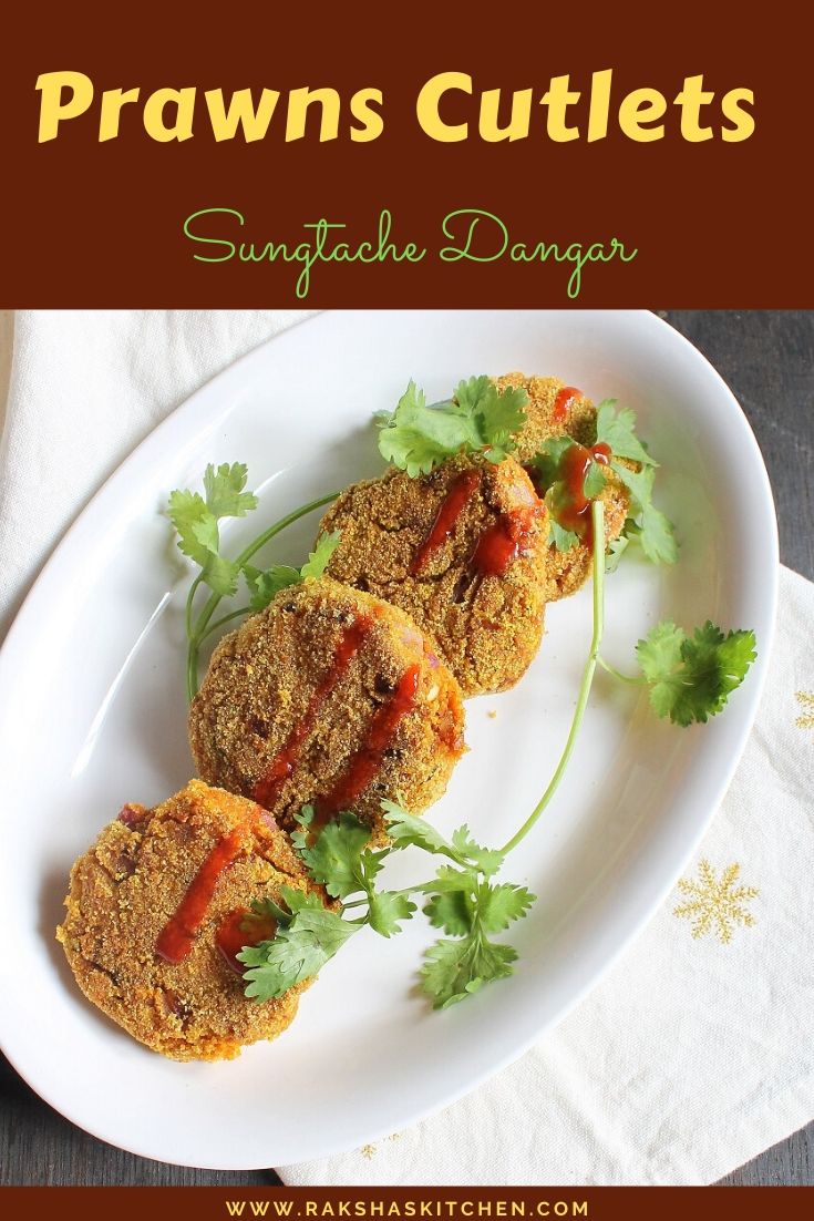 Prawn Cutlets | Sungtache Dangar - Raksha's Kitchen