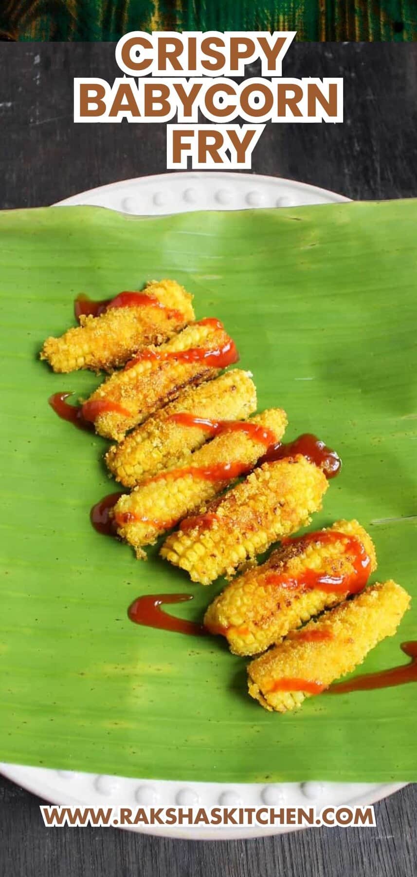 Rava Fried Baby Corn | Crispy Baby Corn Fry Recipe - Raksha's Kitchen