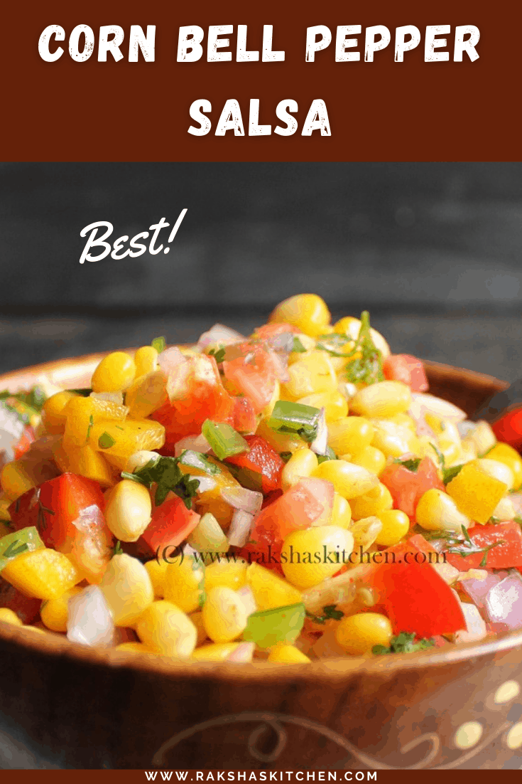 Mexican Corn Bell Pepper Salsa - Raksha's Kitchen