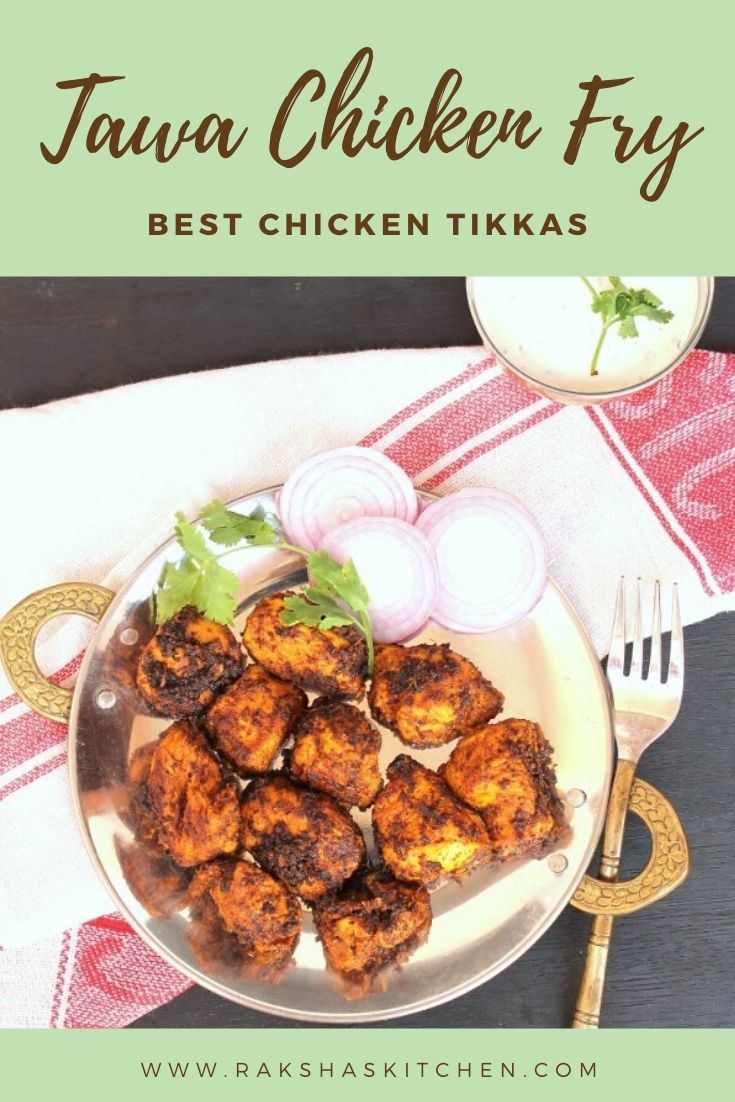 Tawa Chicken Fry | Pan Fried Chicken Tikkas - Raksha's Kitchen