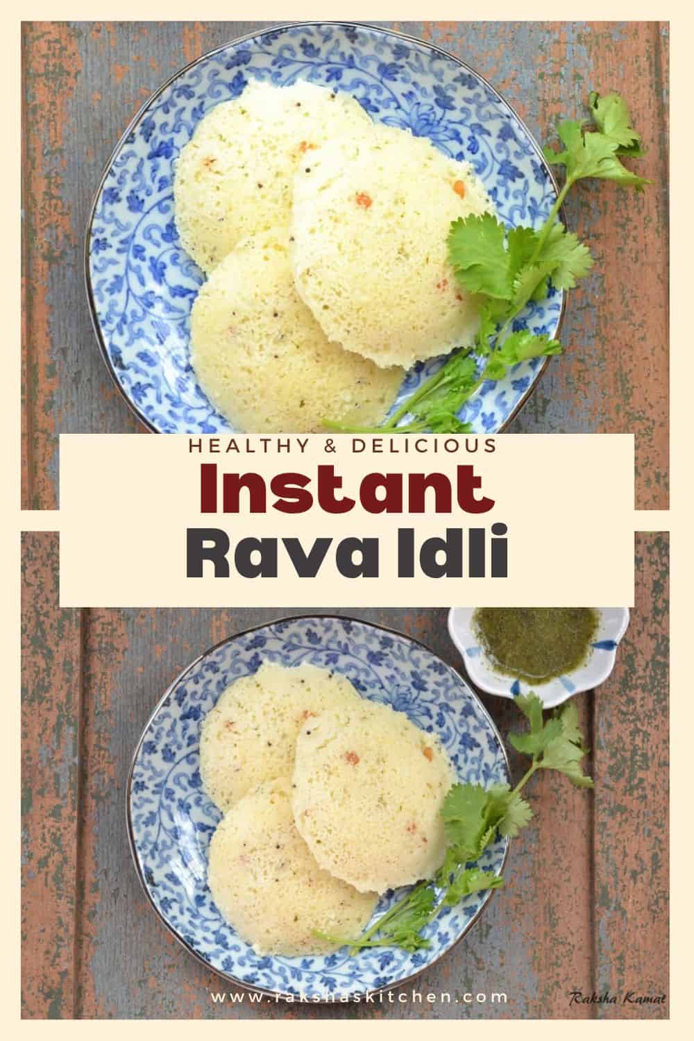 Instant Rava Idlis - Raksha's Kitchen