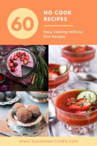 60 Easy Cooking Without Fire Recipes , No Cook Recipes - Raksha's Kitchen