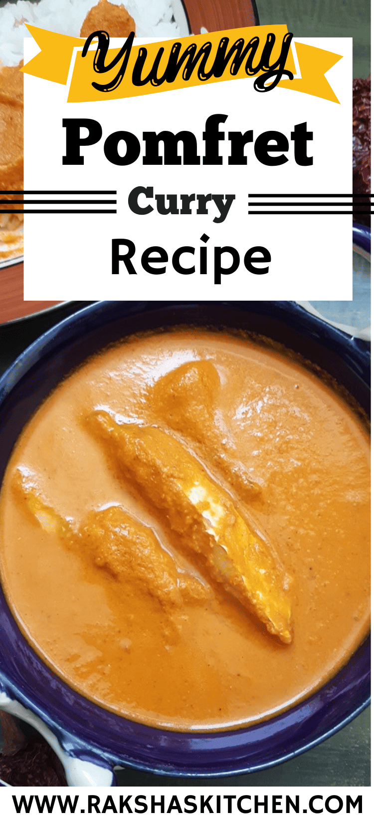 Goan Pomfret Curry - Raksha's Kitchen