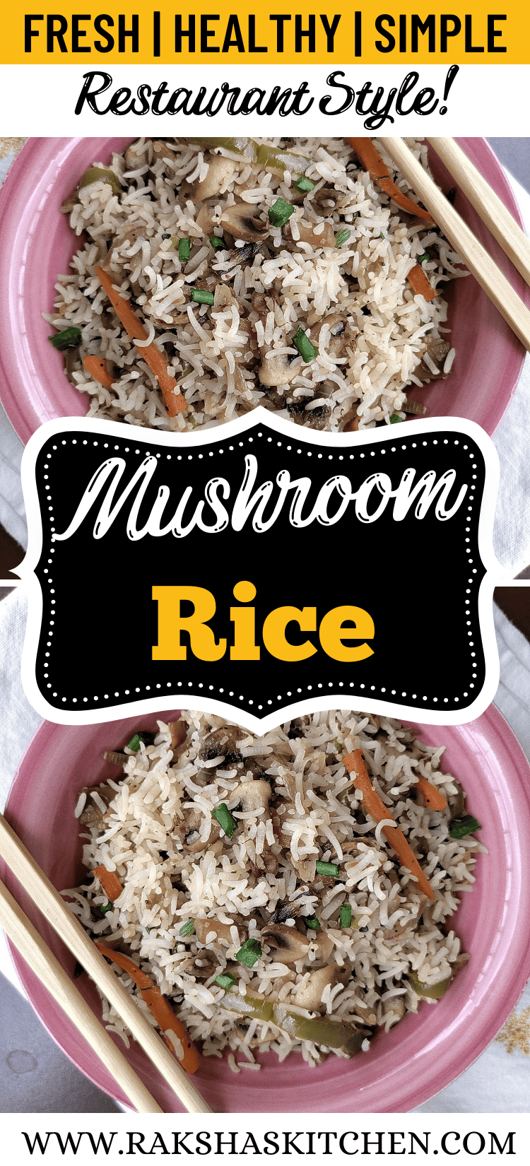 Mushroom Fried Rice - Raksha's Kitchen