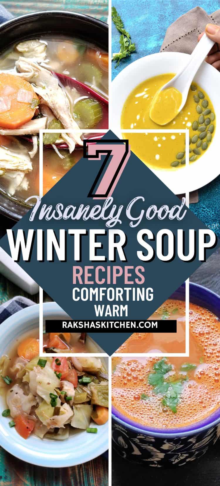 Healthy Winter Soup Recipes - Raksha's Kitchen
