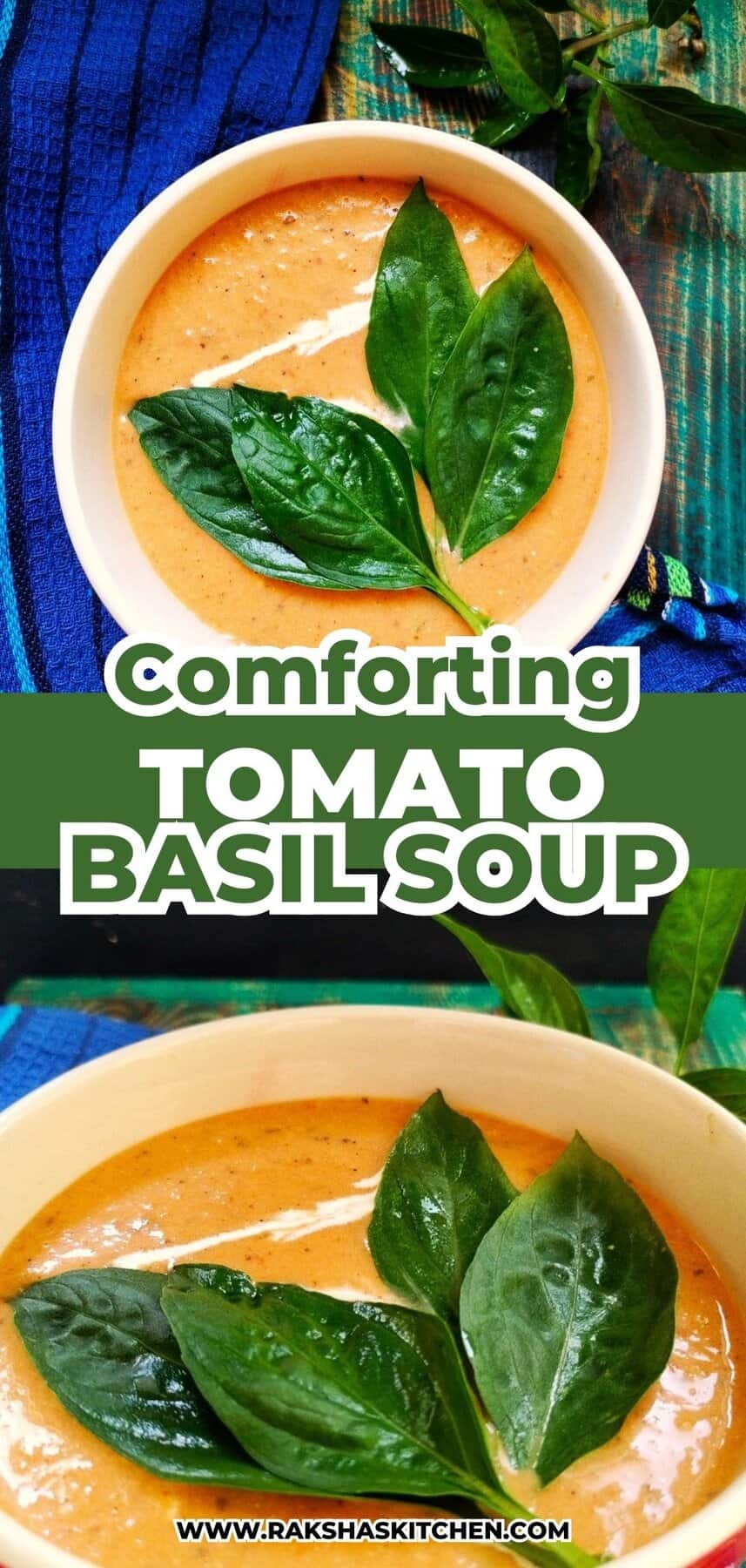 Tomato Basil Soup - Raksha's Kitchen